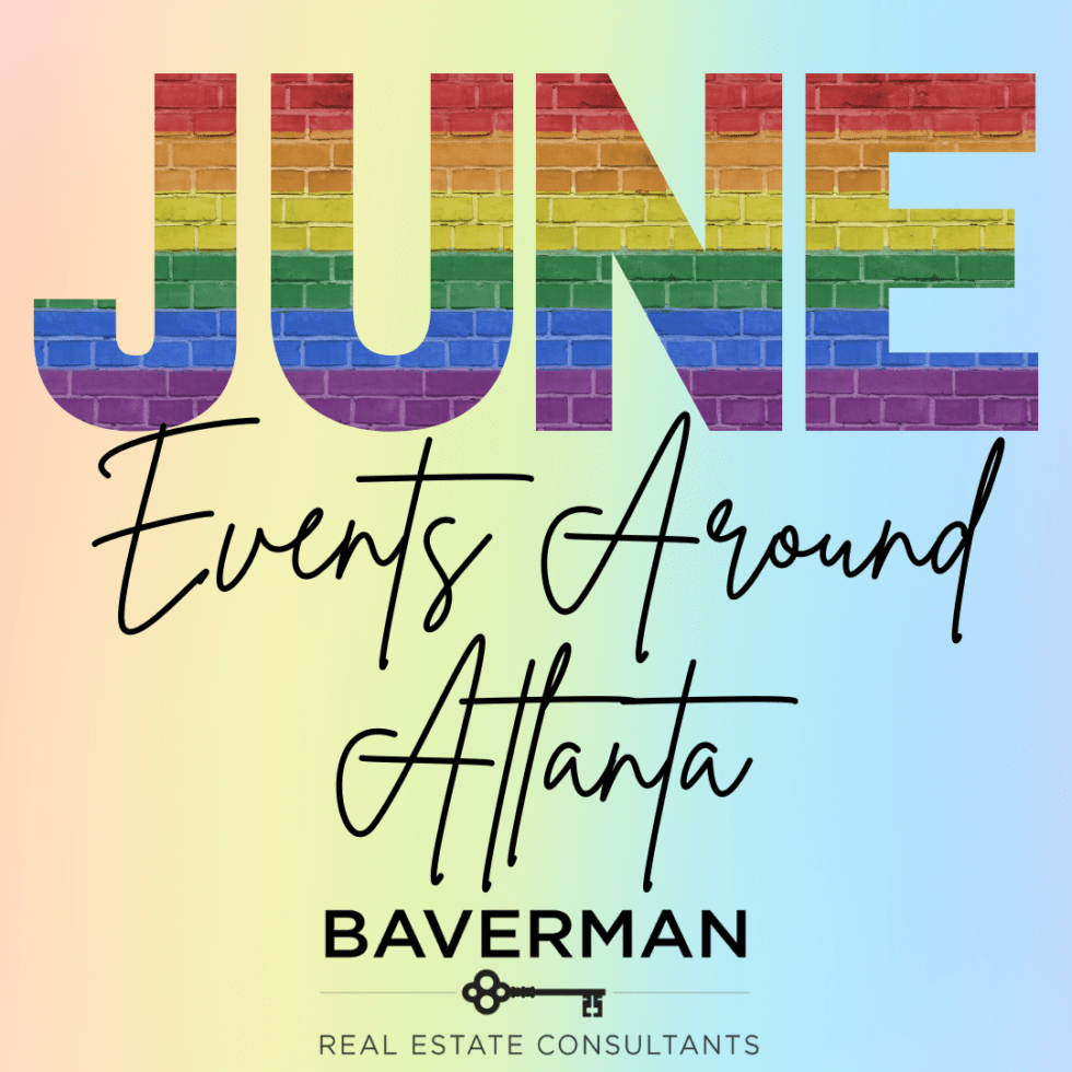 June 2021 Events Around Atlanta | Ariel J Baverman, Property Consultant ...